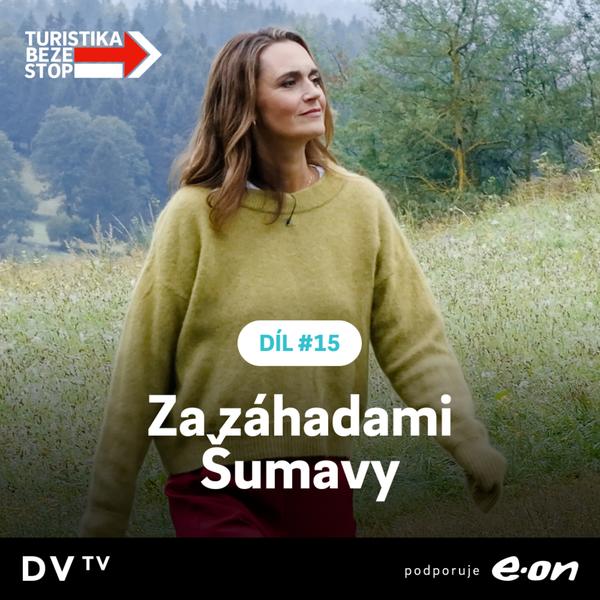 „Šumava je pupek světa, je to tu jak v ráji!“ říká místní historik. A ...